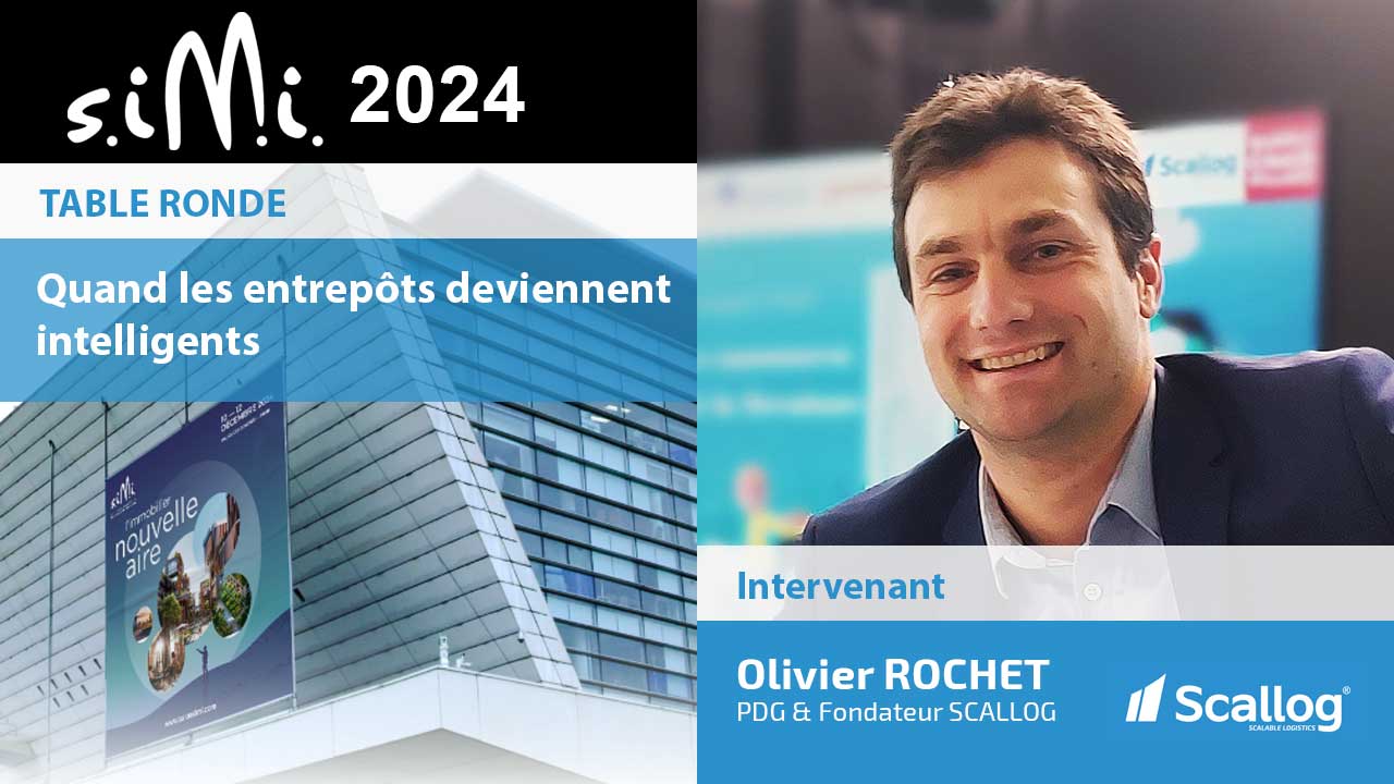[Replay] Quand les entrepôts deviennent intelligents | SIMI 2024 | SCALLOG